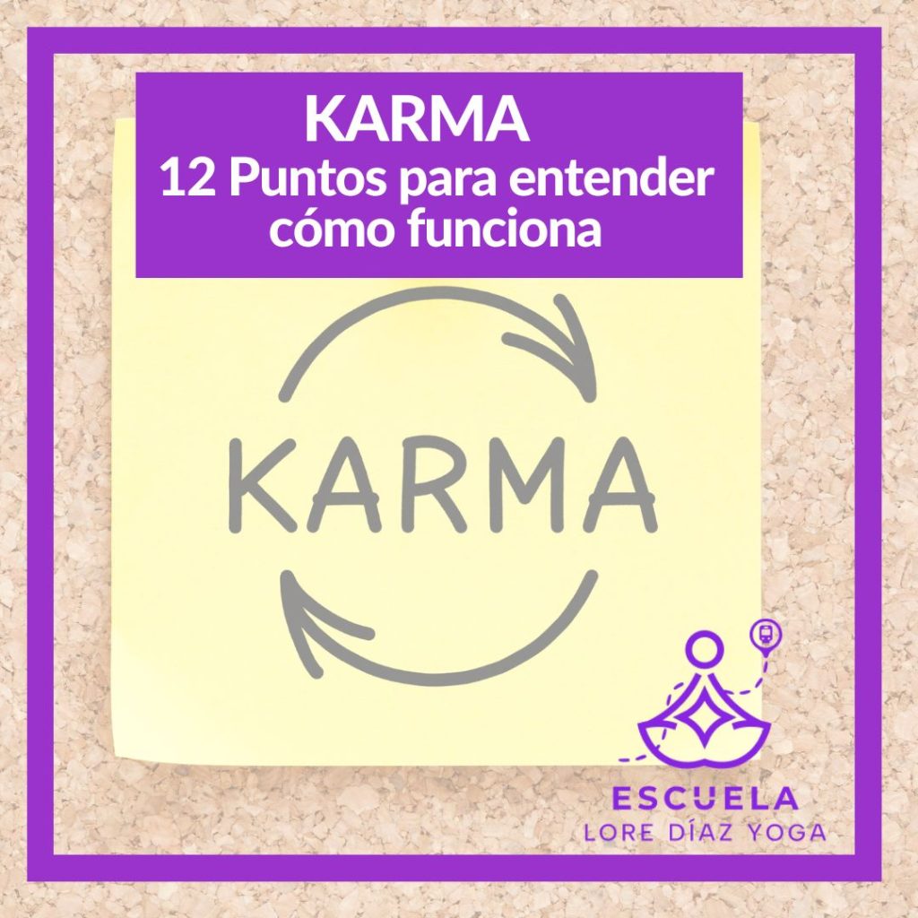 Entendiendo el karma: 12 Puntos para entender cómo funciona
